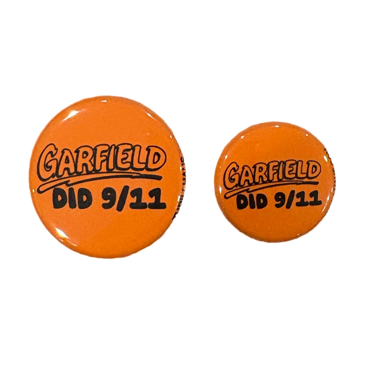 Garfield Did 9/11 Button – Thrillhaus